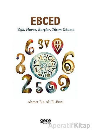 Ebced - Ahmet Bin Ali El-Buni - Gece Kitaplığı - Ucuzkitapal