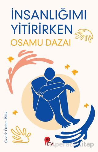 İnsanlığımı Yitirirken - Osamu Dazai - Peta Kitap